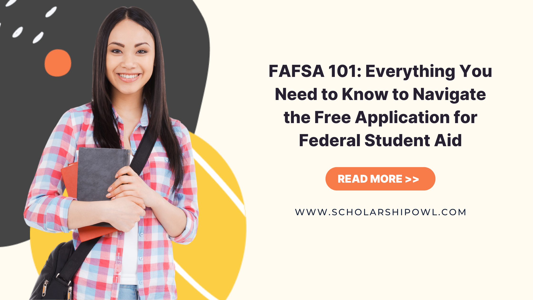 FAFSA 101: Everything You Need to Know to Navigate the Free Application ...