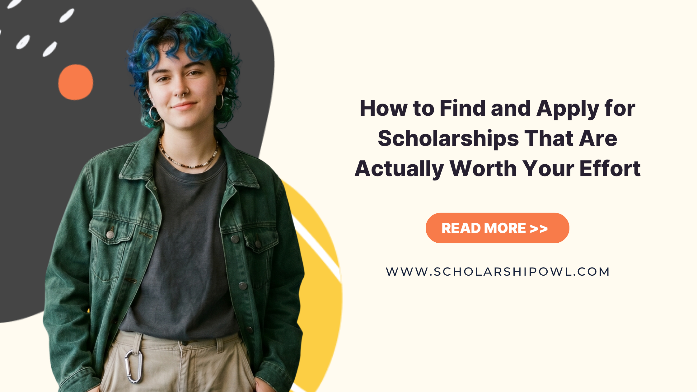 How to Find and Apply for Scholarships That Are Actually Worth Your ...